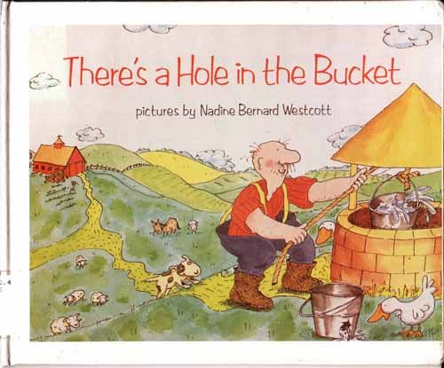 There's a Hole in the Bucket: Westcott, Nadine Bernard: 9780060264239 ...