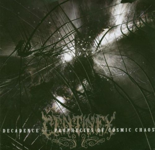 Decadence Prophecies of Cosmic Chaos: Centinex: Amazon.fr: CD et Vinyles}