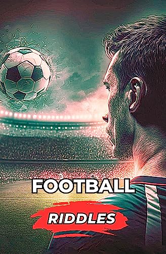 Football Riddles: What do you know about the Football? Test yourself ...