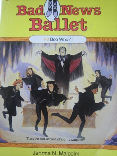 Amazon.co.jp: Boo Who? (Bad News Ballet) : Malcolm, Jahnna N.: 洋書