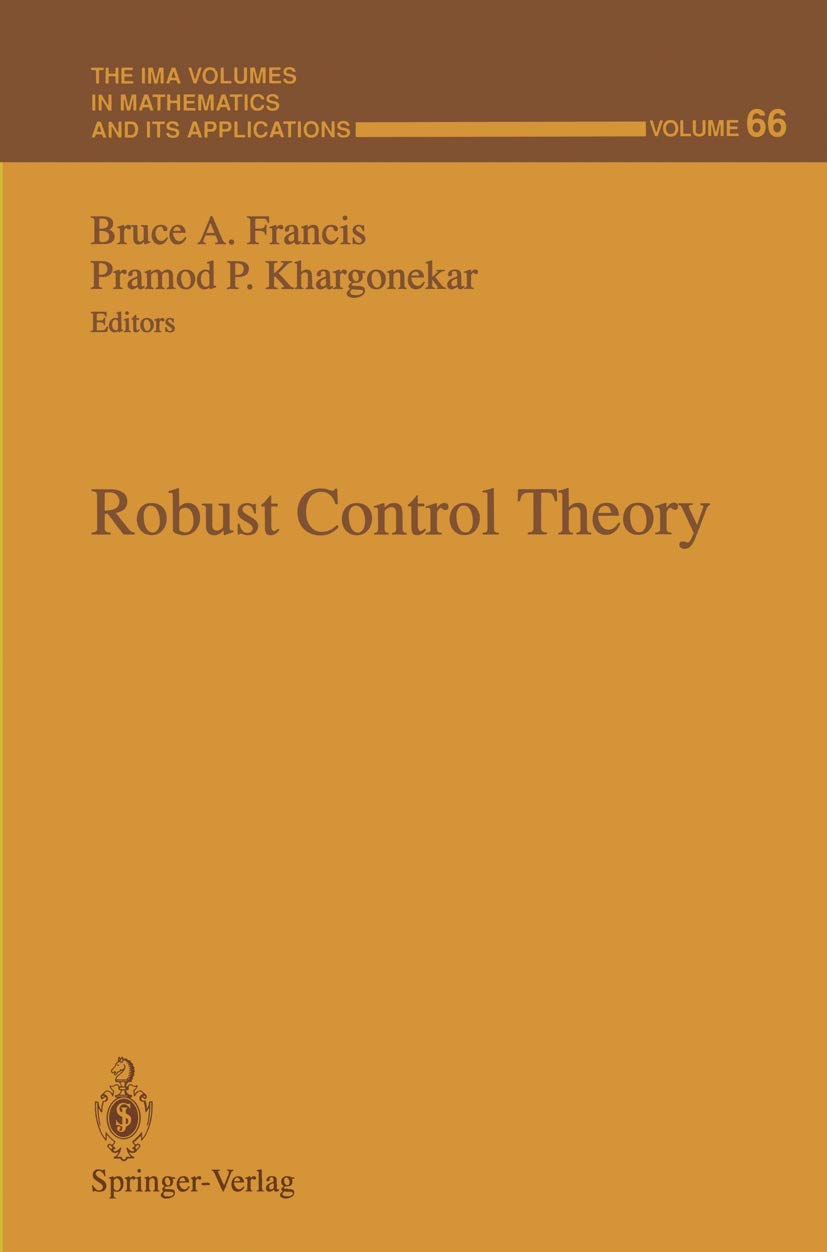 Robust Control Theory (The IMA Volumes in Mathematics and its ...