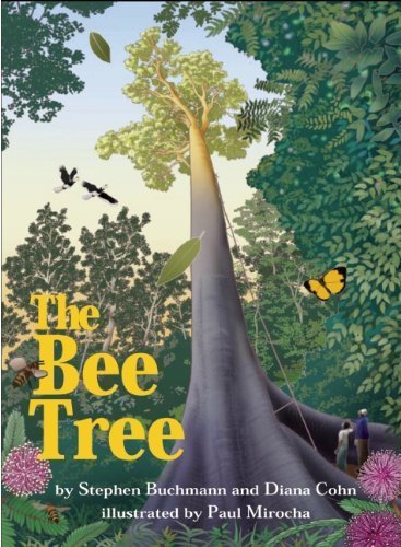 The Bee Tree by Stephen Buchmann (2012-04-10): Stephen Buchmann: Amazon ...