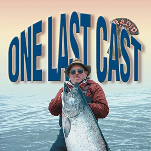 One Last Cast (Audio Download): Evan Swensen, Larry Oblander ...