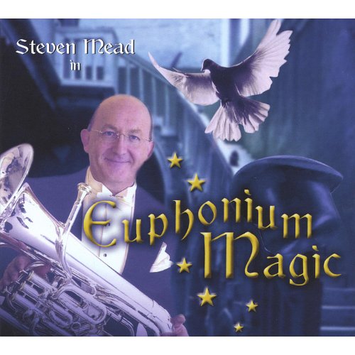 Play Euphonium Magic by Steven Mead on Amazon Music