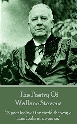 Amazon.com: The Poetry Of Wallace Stevens: "A poet looks at the world ...