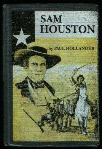 Sam Houston, (A See and read beginning to read biography): Hollander ...