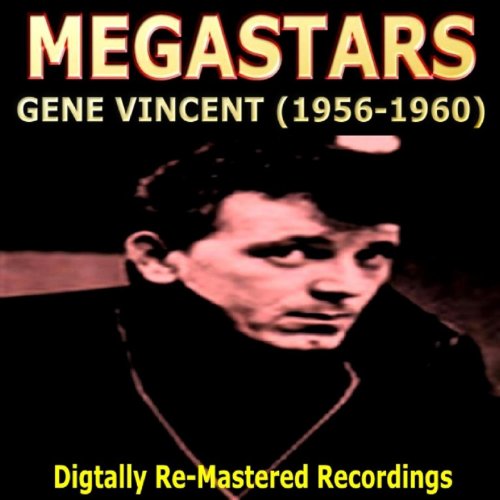 Amazon.com: Megastars - Gene Vincent (1956-60) : Gene Vincent: Digital ...