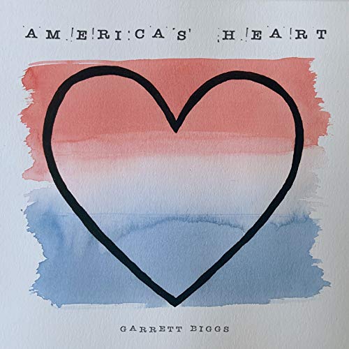 Play America's Heart by Garrett Biggs on Amazon Music