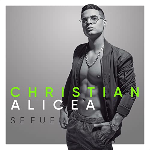 Amazon Music - Christian AliceaのSe Fue - Amazon.co.jp