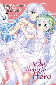A Most Unlikely Hero, Volume 5: A Sci-Fi Harem Light Novel - Kindle edition by Varnell, Brandon ...