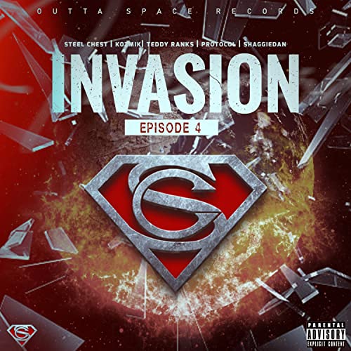 Écouter Invasion: Episode 4 de Steel Chest feat. Teddy Ranks, Protocol ...