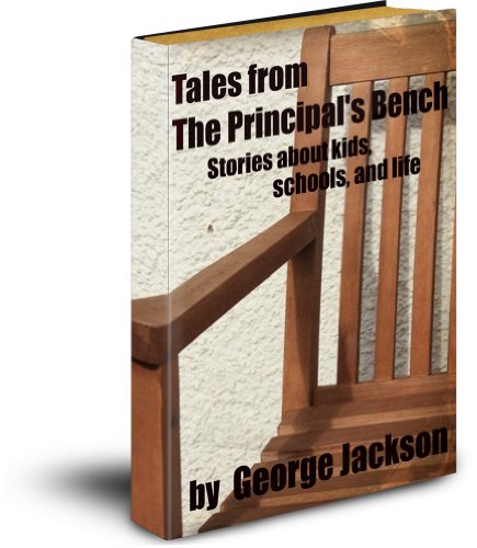 Tales from the Principal's Bench - Kindle edition by Jackson, George ...
