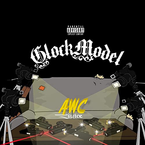Play Glock Model by AWC Juice on Amazon Music