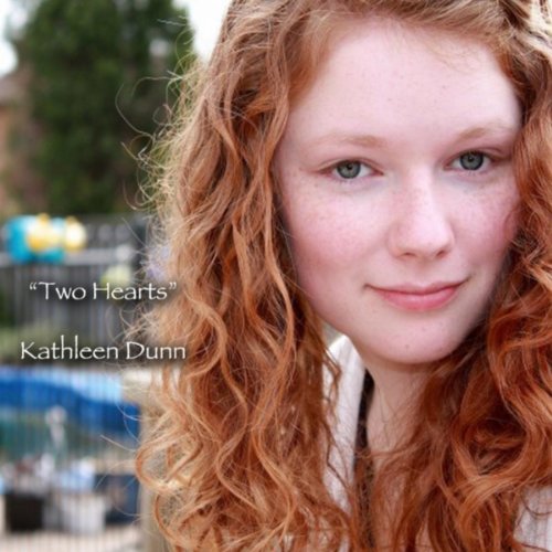 Play Two Hearts by Kathleen Dunn on Amazon Music