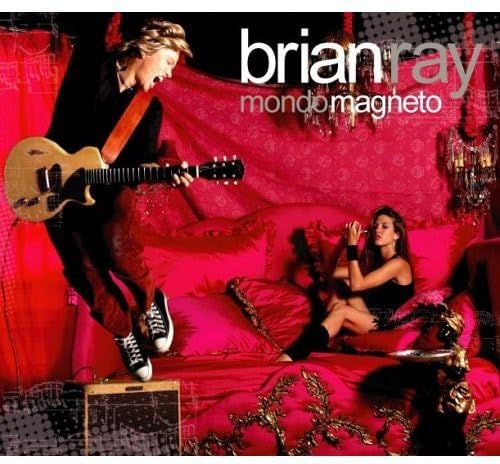 Brian Ray - Mondo Magneto - Brian Ray: Amazon.de: Musik-CDs & Vinyl