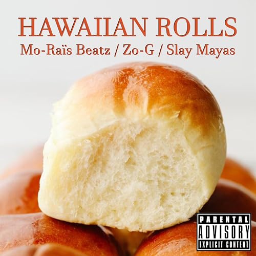 Hawaiian Rolls by Mo-Raïs Beatz, Zo-G & Slay Mayas on Amazon Prime Music