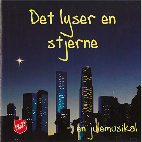 Play Det lyser en stjerne - en julemusikal by Jon Arild Ruud on Amazon ...
