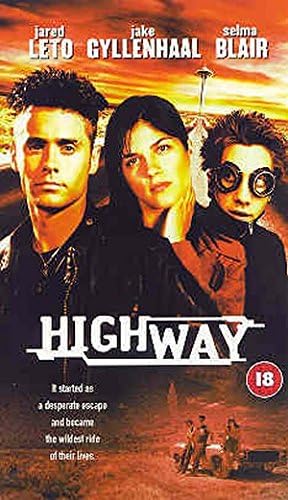 Highway [VHS] : Selma Blair, Jake Gyllenhaal, John C. McGinley, Jared ...