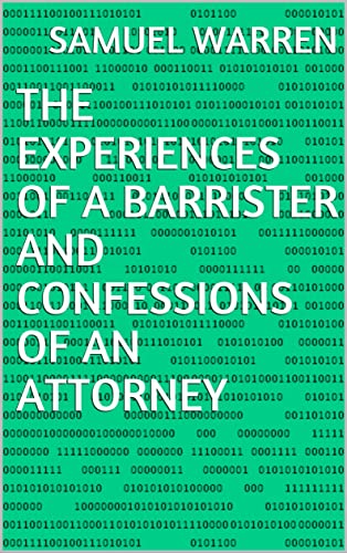 The Experiences of a Barrister and Confessions of eBook : Warren ...