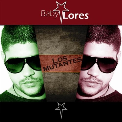 Play Los Mutantes by Baby Lores on Amazon Music