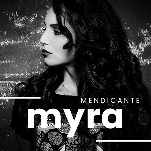 MENDICANTE de Myra en Amazon Music Unlimited
