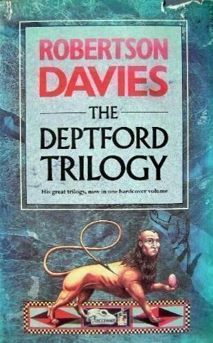 The Deptford Trilogy: Fifth Business, The Manticore, World of Wonders ...