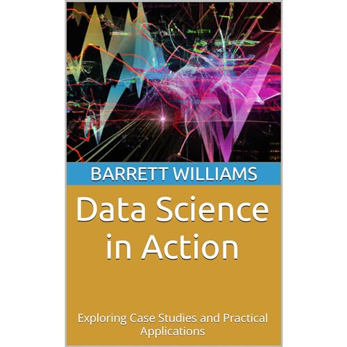Amazon.com: Data Science in Action: Exploring Case Studies and ...