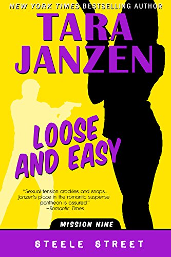 Loose and Easy (Steele Street Book 9) - Kindle edition by Janzen, Tara ...