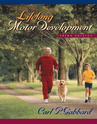 Amazon.com: Lifelong Motor Development (3rd Edition): 9780205308897 ...