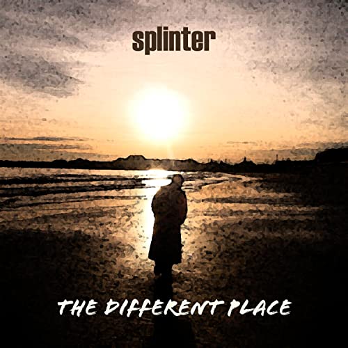 Écouter The Different Place par Splinter sur Amazon Music Unlimited