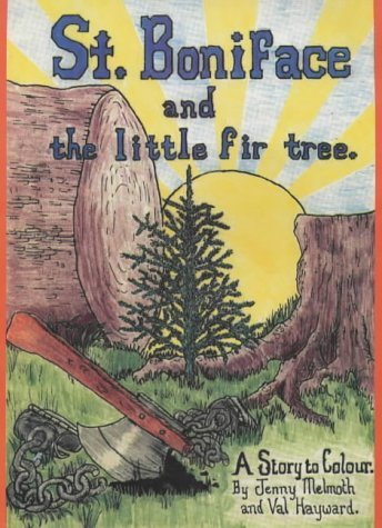St. Boniface and the Little Fir Tree : Melmoth, Jenny: Amazon.eg: كتب