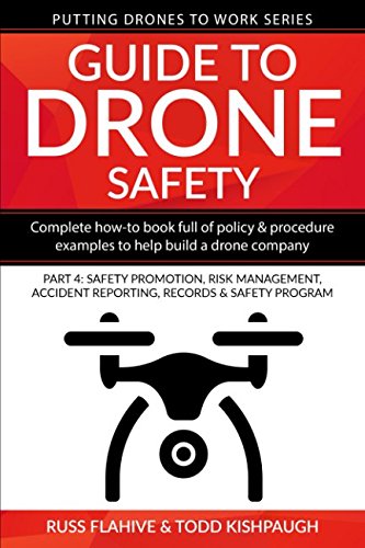 Guide to Drone Safety: Complete How-To Book Full of Policy & Procedure ...
