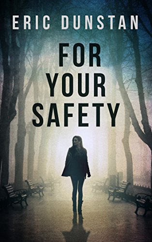 Amazon.com: For Your Safety eBook : Dunstan, Eric: Kindle Store