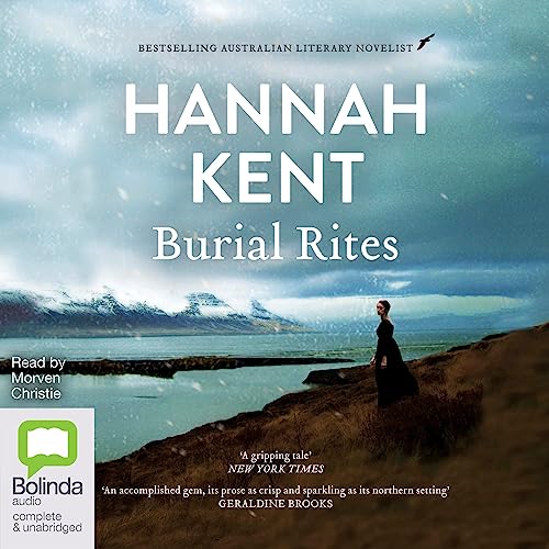 Amazon.com: Burial Rites (Audible Audio Edition): Hannah Kent, Morven ...