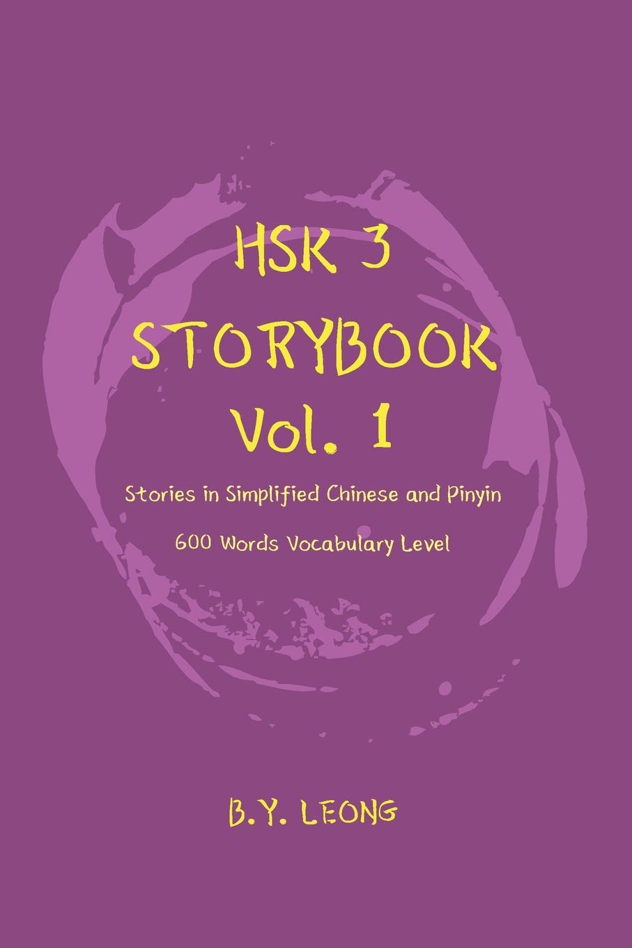 Amazon | HSK 3 Storybook Vol 1: Stories in Simplified Chinese and ...
