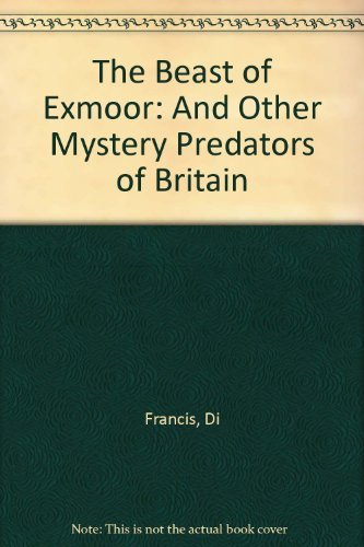 The Beast of Exmoor: Di Francis: 9780224037259: Amazon.com: Books