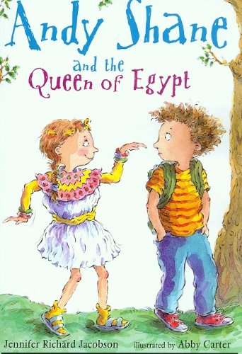 Andy Shane and the Queen of Egypt: Jacobson, Jennifer Richard, Carter ...