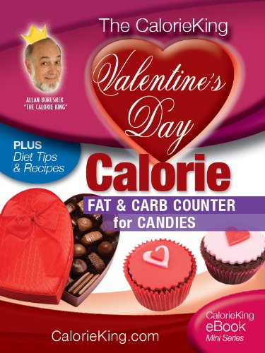 The CalorieKing Valentine's Day Calorie, Fat and Carb Counter - Kindle ...