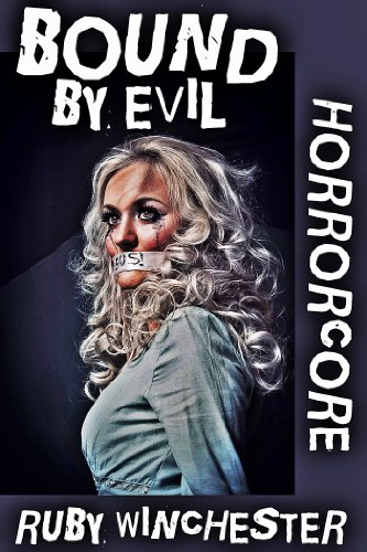 Bound By Evil (Horrorcore Book 6) - Kindle edition by Winchester, Ruby ...