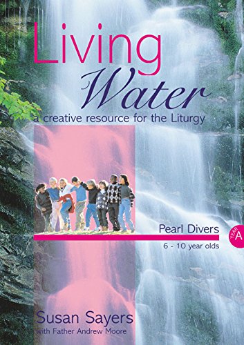 Living Water: Pearl Divers: Susan Sayers, Fred Chevalier: 9781840032192 ...