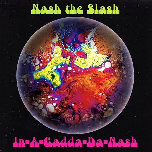 Amazon.com: In-A-Gadda-Da-Nash : Nash The Slash: Digital Music