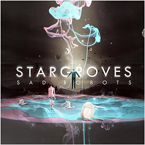 Play Sad Robots by Stargroves on Amazon Music Unlimited