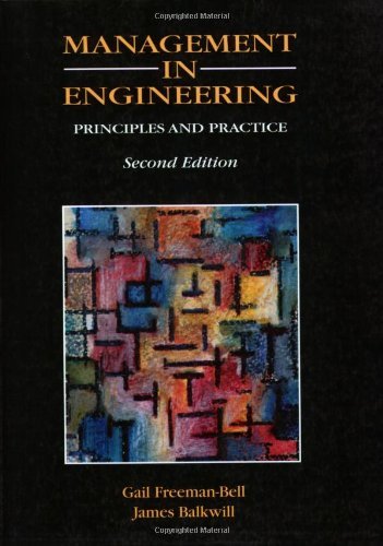 Management in Engineering (2nd Edition): Freeman-Bell, Gail, Balkwill ...