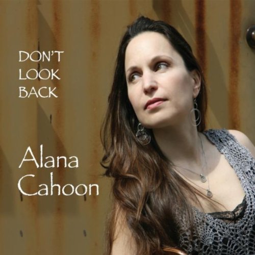 Amazon.com: Don't Look Back : Alana Cahoon: Digital Music
