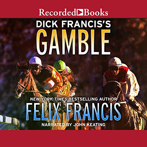 Amazon.com: Dick Francis's Gamble (Audible Audio Edition): Felix ...