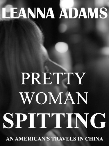Amazon | Pretty Woman Spitting: An American's Travels in China (English ...