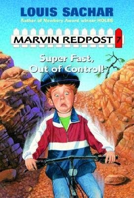 Marvin Redpost Super Fast, Out of Control!: LOUIS SACHAR: 9780439238656 ...