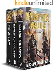Beyond These Walls - Books 1 - 6 Boxset: A Post-Apocalyptic Survival Thriller (Beyond These ...