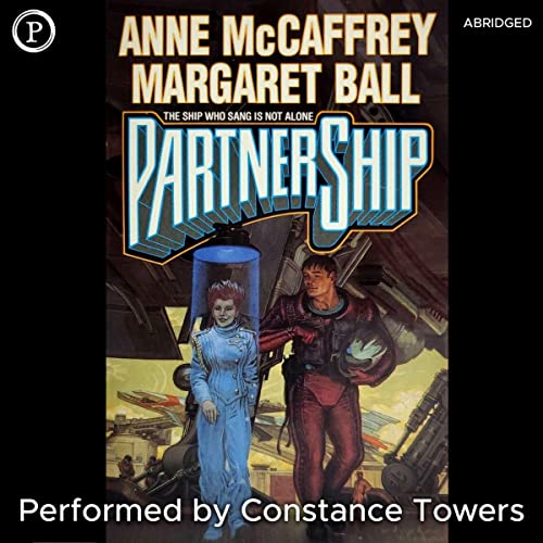 Amazon.com: PartnerShip: Brainship (Audible Audio Edition): Anne McCaffrey, Constance Towers ...