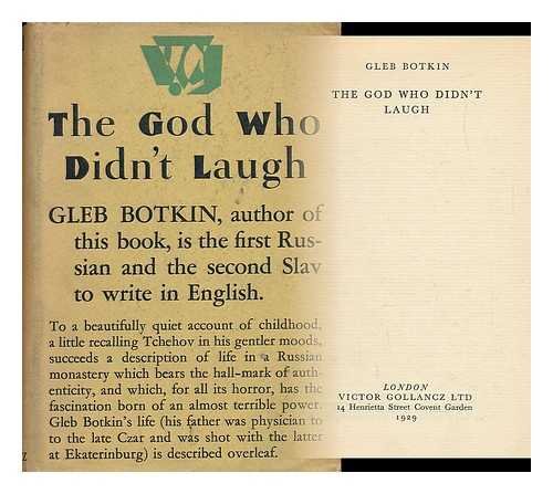 The God Who Didnt Laugh: Botkin, Gleb (1900-): Amazon.com: Books